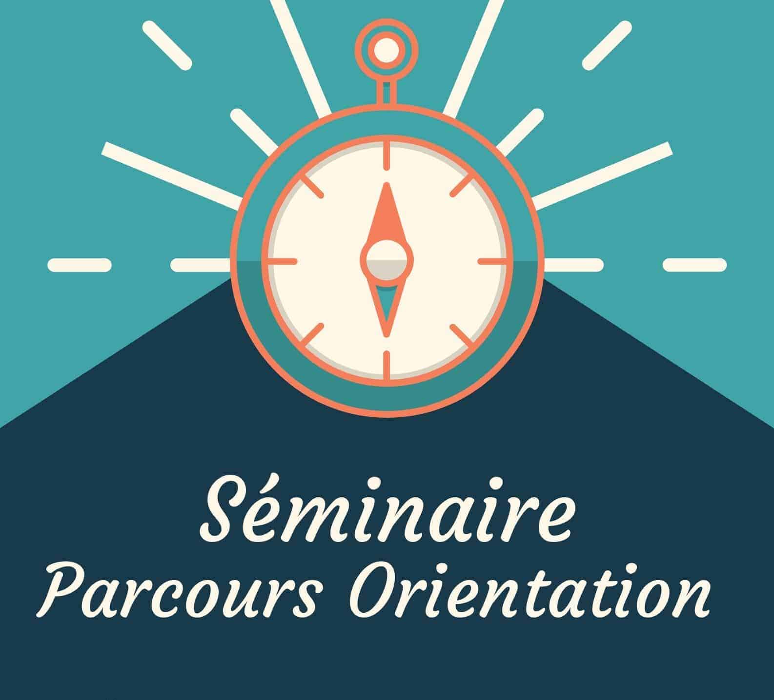 Séminaire parcours orientation - Notre-Dame de Sion